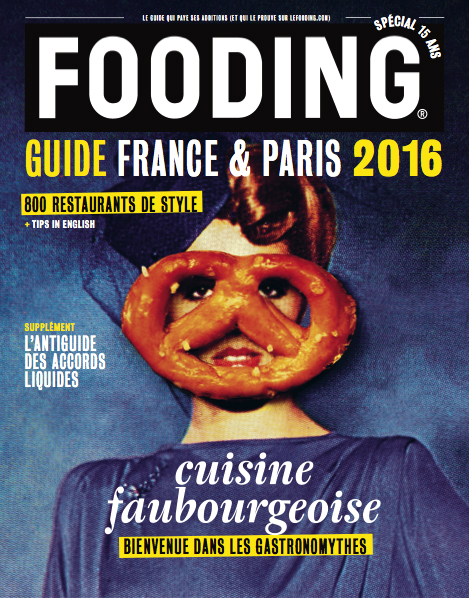 Guide Fooding 2016 – Ces adresses où l’humain compte avant l’aspect et ...